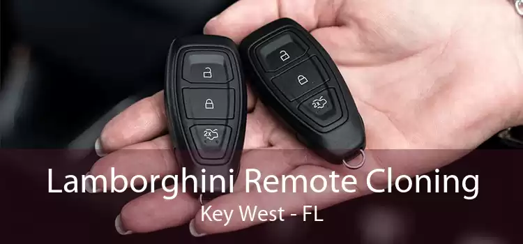 Lamborghini Remote Cloning Key West - New Lamborghini Remote Cloning ...
